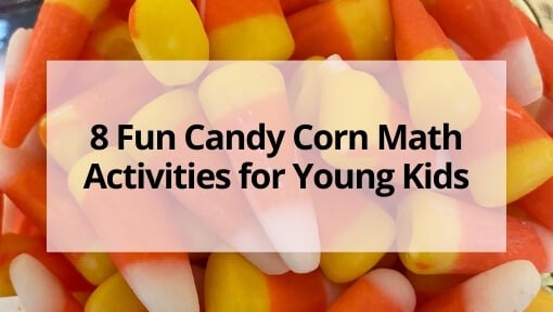8 Fun Candy Corn Math Activities For Young Kids