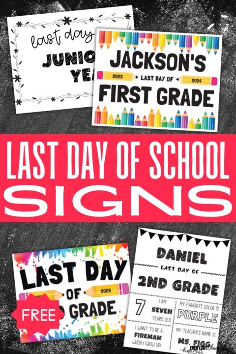 Free Printable Last Day Of School Signs (Editable PDF!)